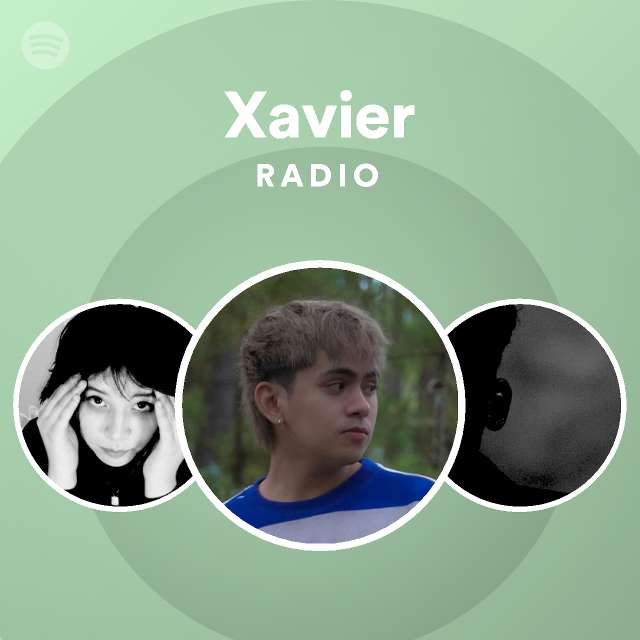 Xavier | Spotify