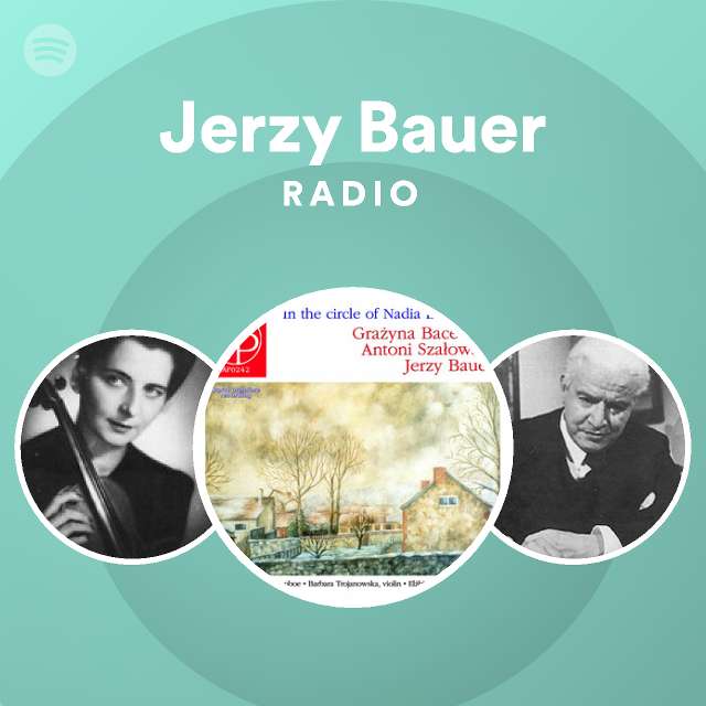 Jerzy Bauer Radio - playlist by Spotify | Spotify
