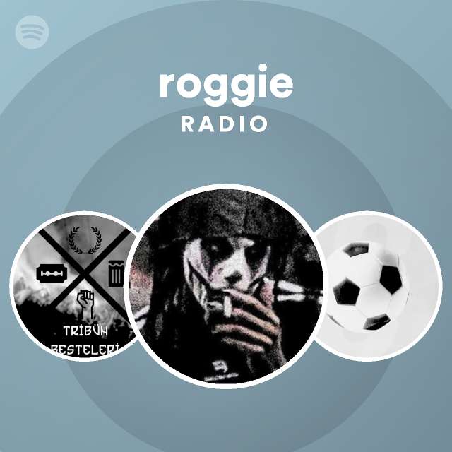 roggie Radio - playlist by Spotify | Spotify
