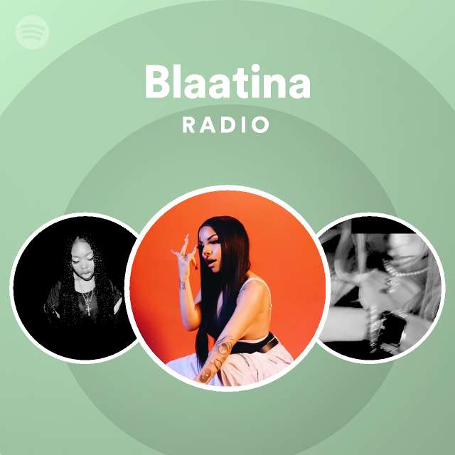 Blaatina | Spotify