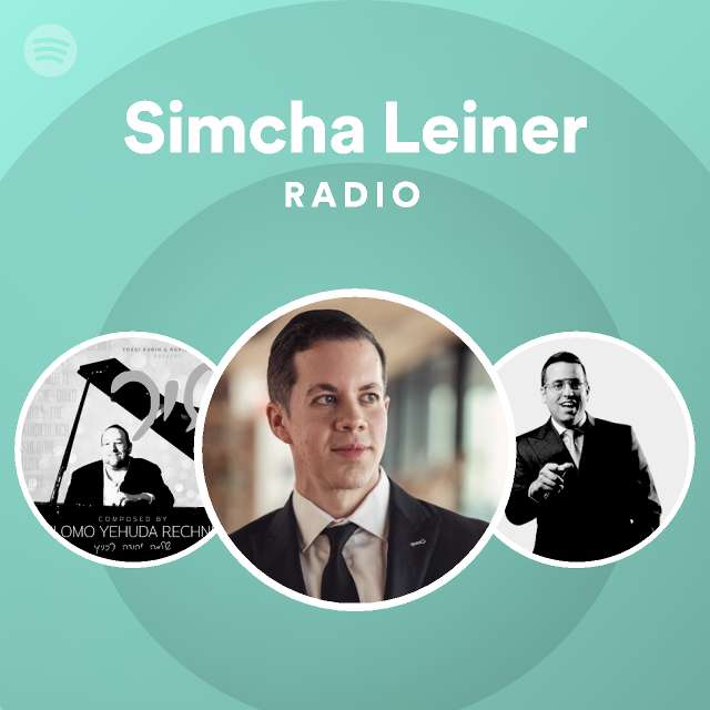 Simcha Leiner | Spotify - Listen Free