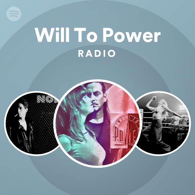 Will To Power | Spotify