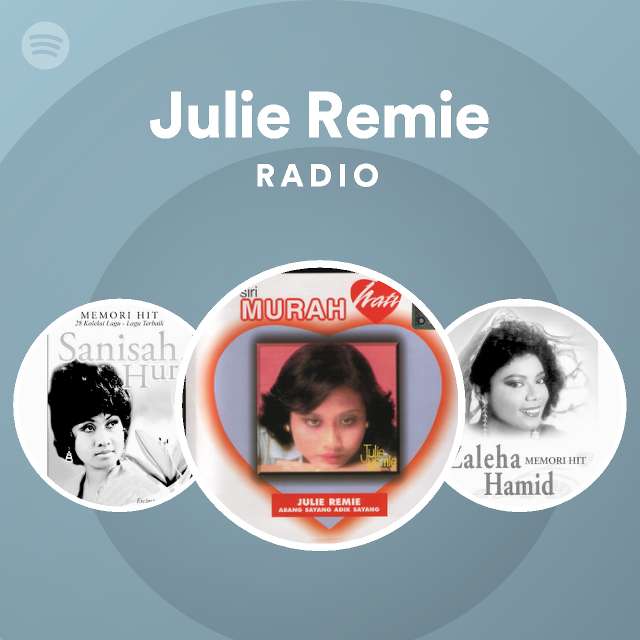 Julie Remie | Spotify