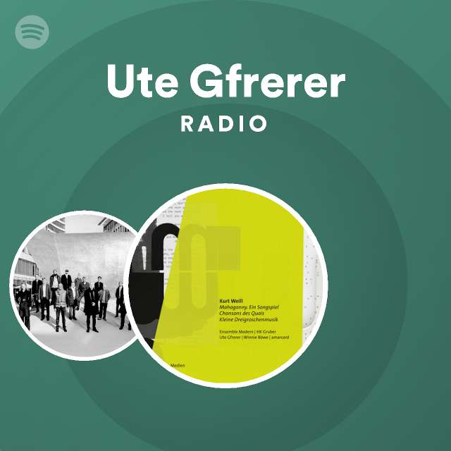 Ute Gfrerer Radio | Spotify Playlist