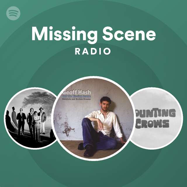 Missing Scene Radio | Spotify Playlist