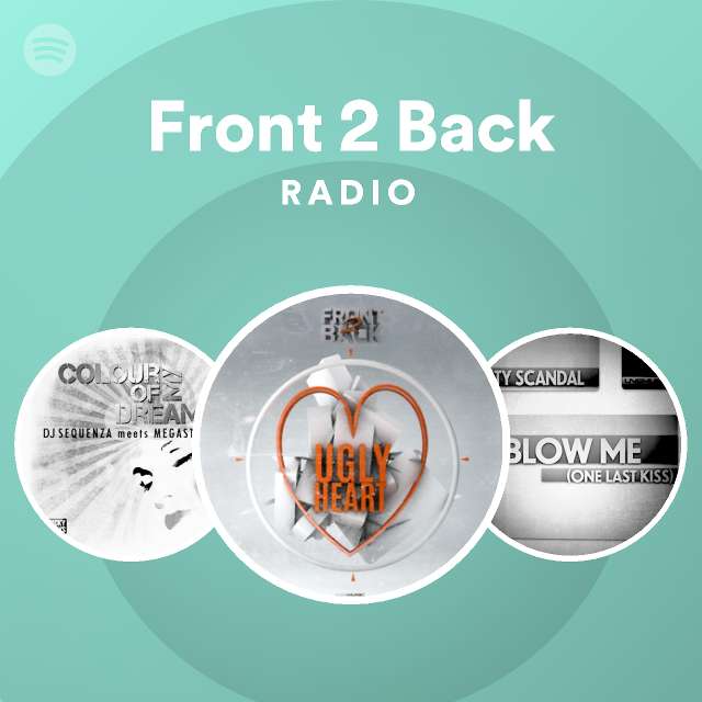 Front 2 Back Radio | Spotify Playlist