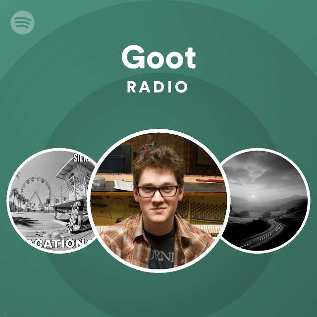 Goot Radio | Spotify Playlist