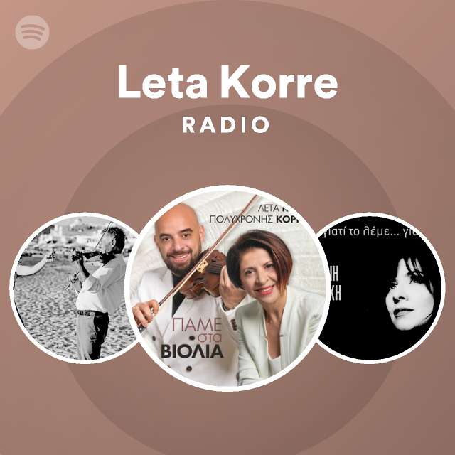 Leta Korre Radio | Spotify Playlist