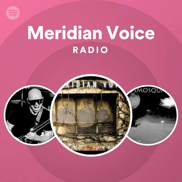 Meridian Voice Radio | Spotify Playlist