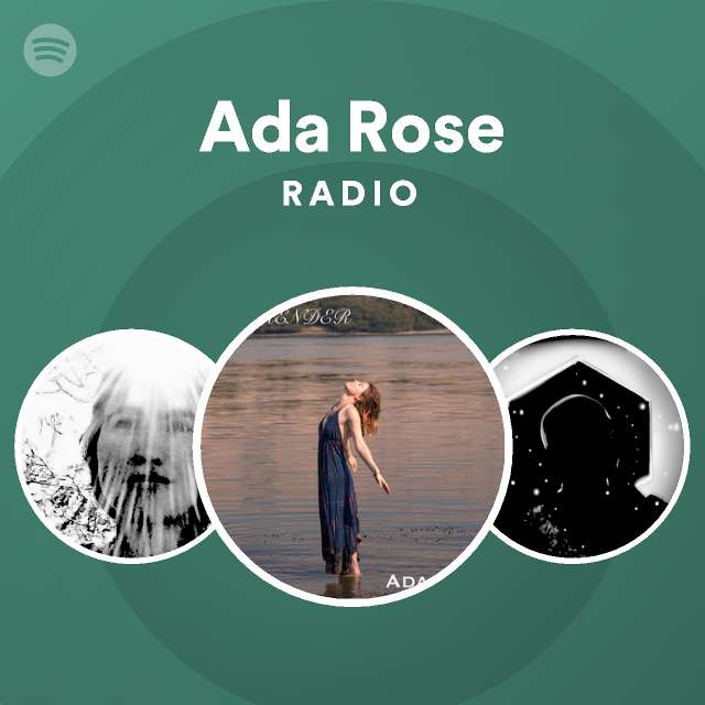 Ada Rose Radio - playlist by Spotify | Spotify