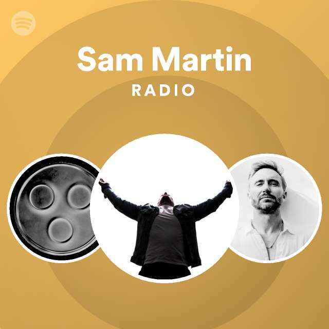 Sam Martin | Spotify