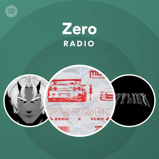 Zero Radio - playlist by Spotify | Spotify