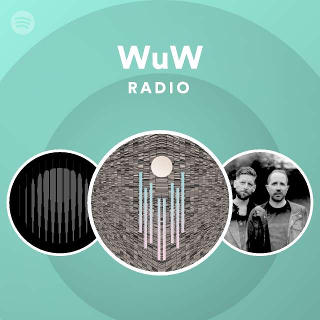 WuW Radio | Spotify Playlist