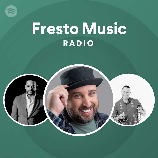 Fresto Music Radio - playlist by Spotify | Spotify