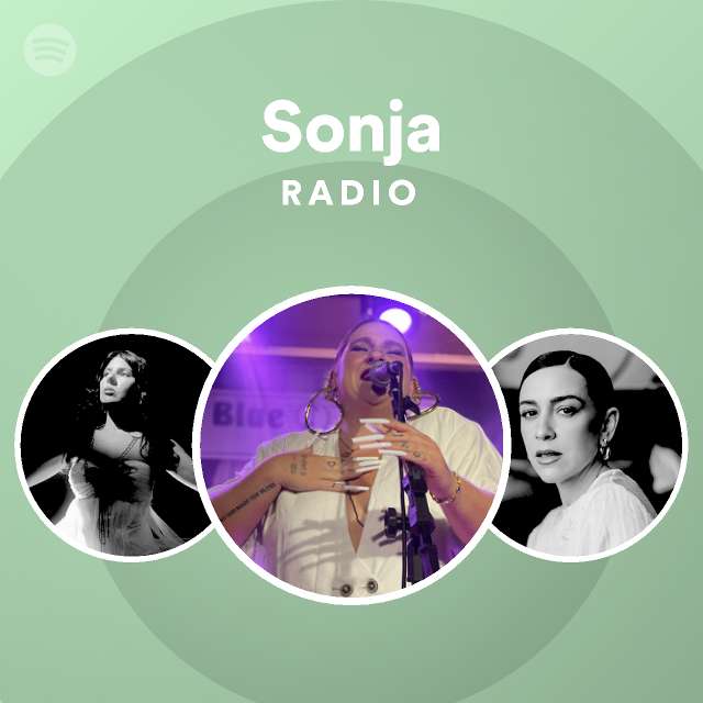 Sonja Radio | Spotify Playlist