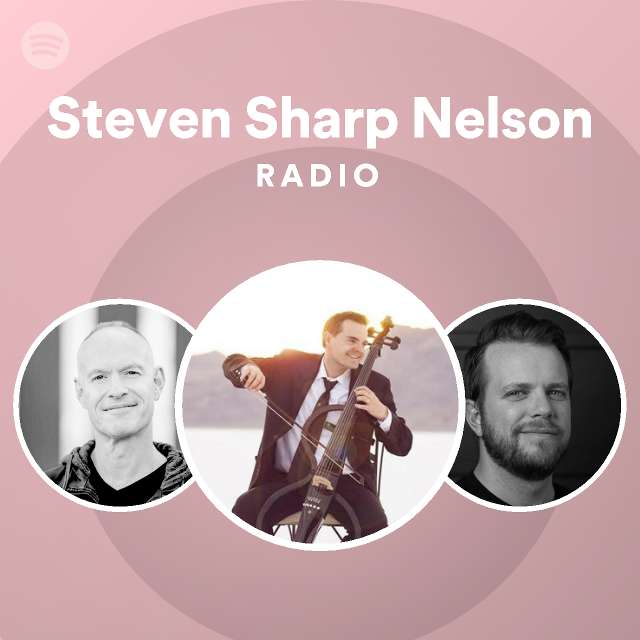 Steven Sharp Nelson | Spotify