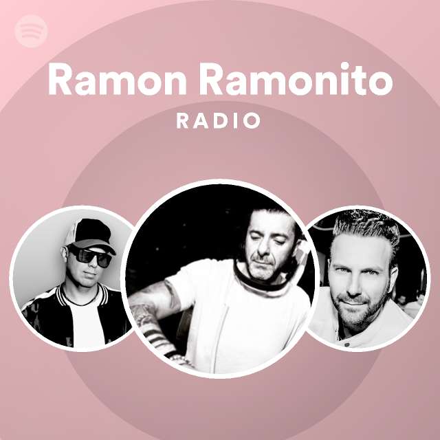 Ramon Ramonito Radio | Spotify Playlist