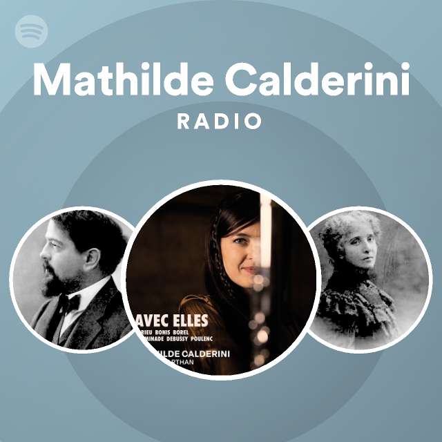Mathilde Calderini Radio - playlist by Spotify | Spotify