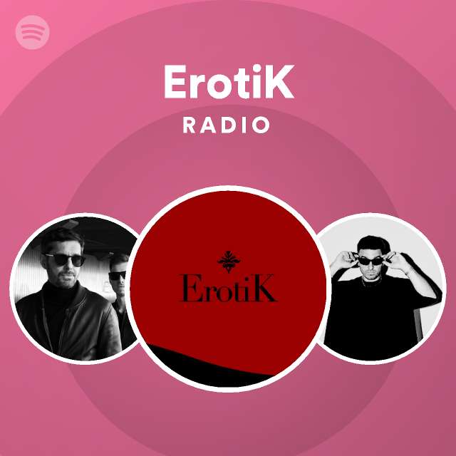 Erotik Radio Playlist By Spotify Spotify
