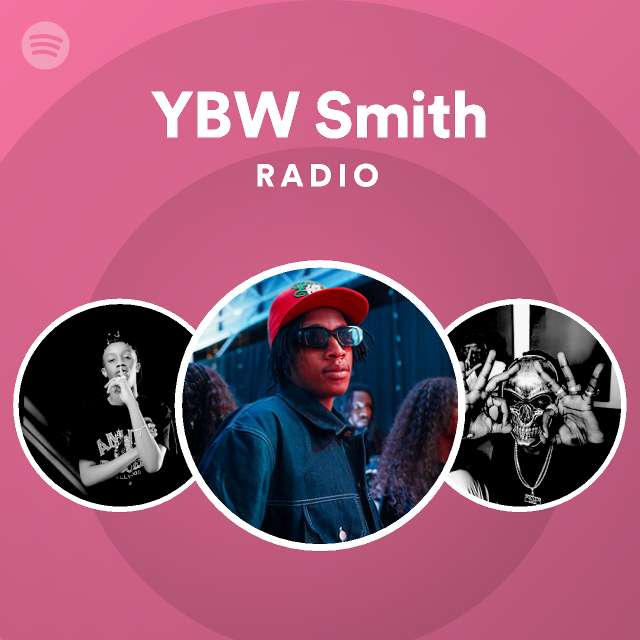 YBW Smith Radio - playlist by Spotify | Spotify