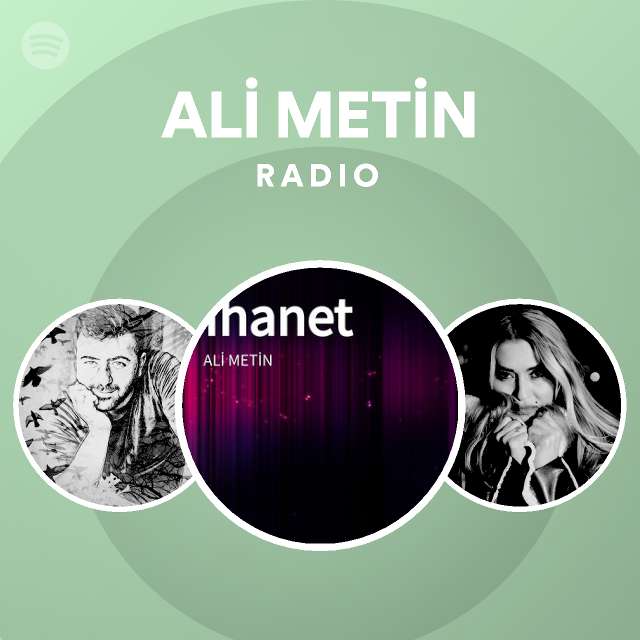 ALİ METİN Radio - playlist by Spotify | Spotify