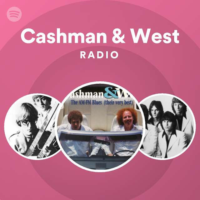 Cashman & West Radio - playlist by Spotify | Spotify