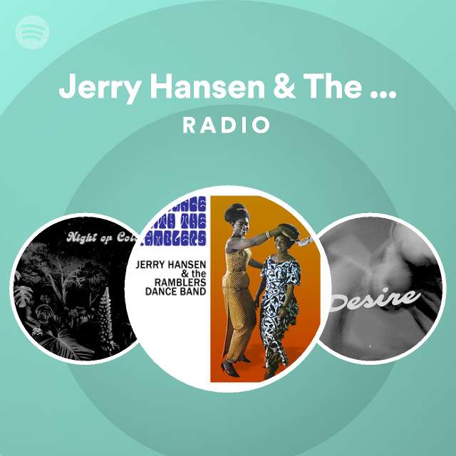 Jerry Hansen & The Ramblers Dance Band Radio - playlist by Spotify ...