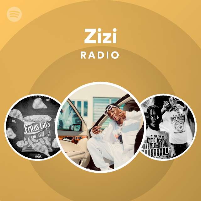 Zizi Radio - playlist by Spotify | Spotify