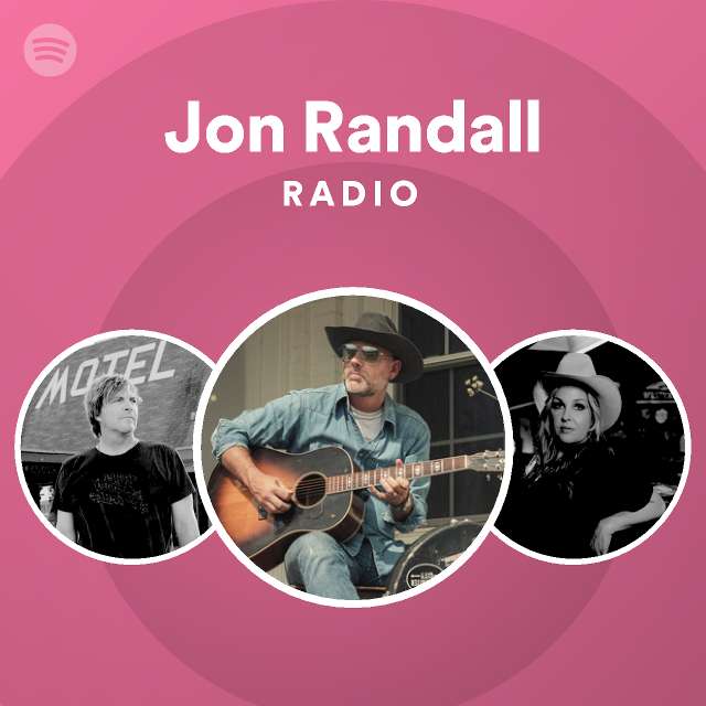 Jon Randall | Spotify - Listen Free