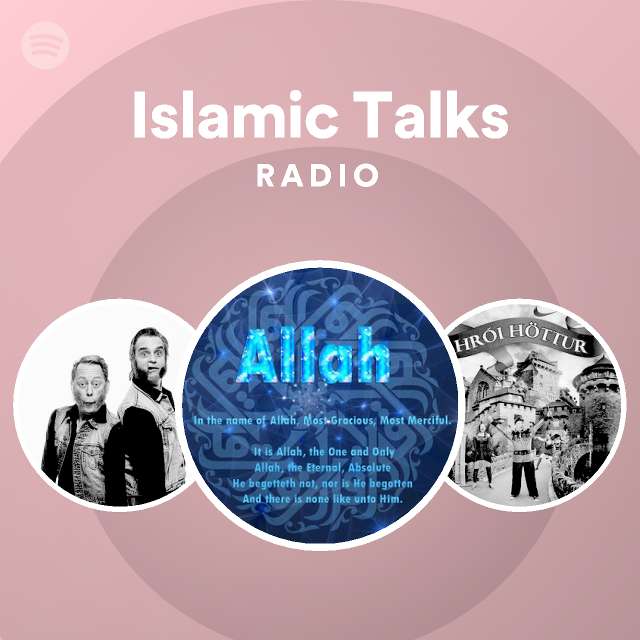 Islamic Talks Radio | Spotify Playlist