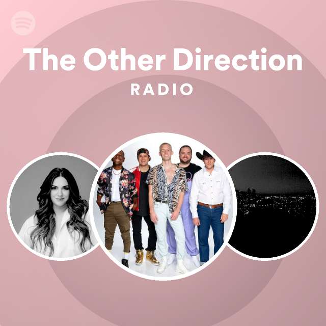 The Other Direction Radio - playlist by Spotify | Spotify