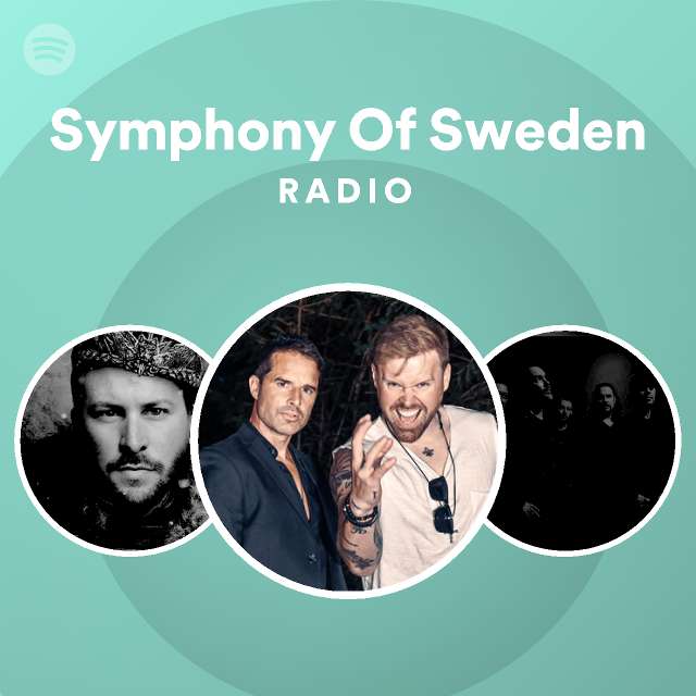 Symphony Of Sweden Radio - playlist by Spotify | Spotify