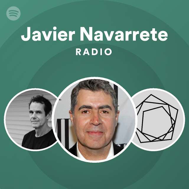 Javier Navarrete | Spotify