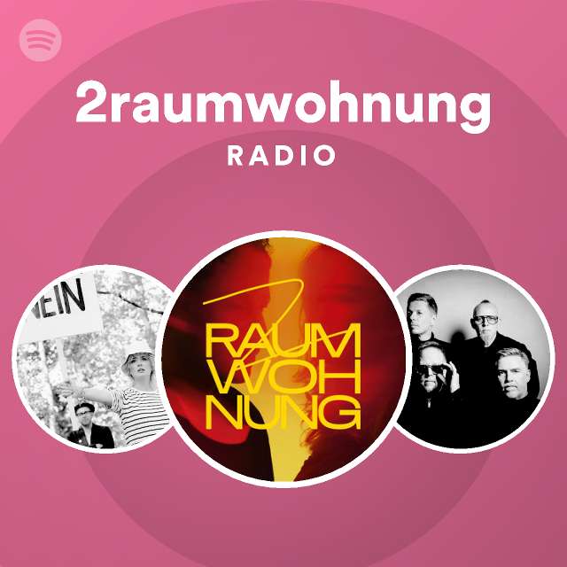 2raumwohnung Songs, Albums and Playlists | Spotify