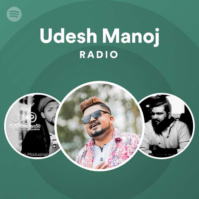 Udesh Manoj Radio - playlist by Spotify | Spotify