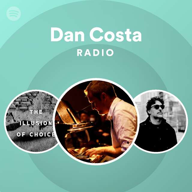 Dan Costa Radio | Spotify Playlist