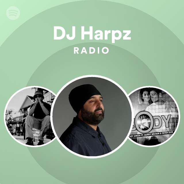 DJ Harpz Radio | Spotify Playlist