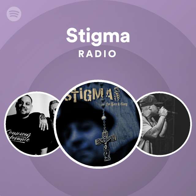 Stigma Radio | Spotify Playlist