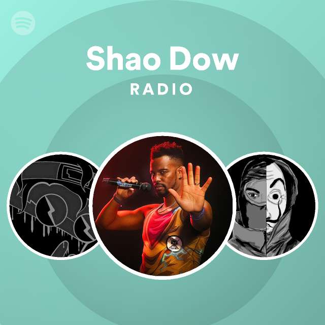 Shao Dow | Spotify