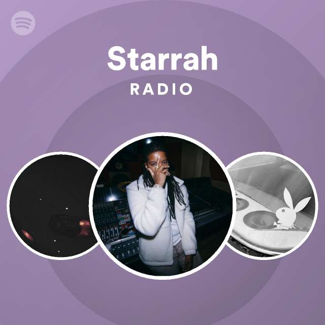 Starrah | Spotify