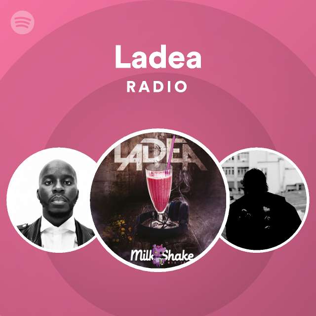 Ladea Radio | Spotify Playlist
