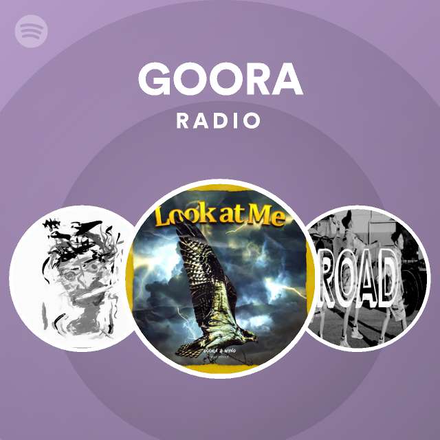 GOORA Radio | Spotify Playlist