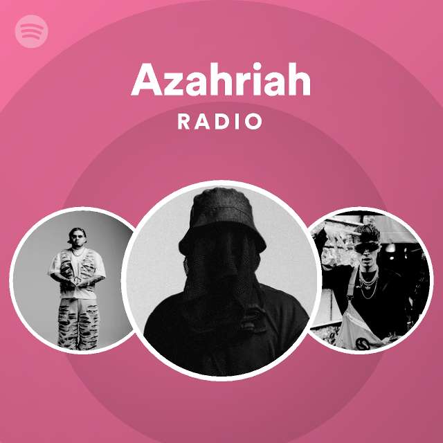 Azahriah | Spotify