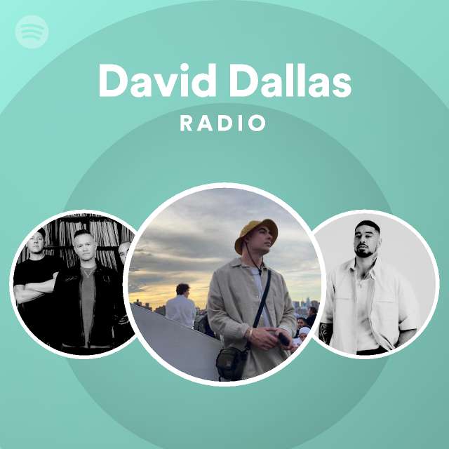 David Dallas Radio - playlist by Spotify | Spotify