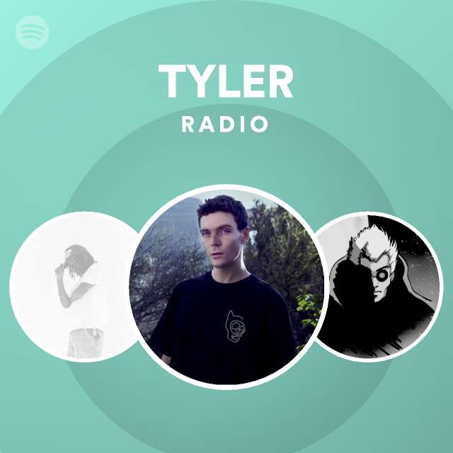 TYLER Radio | Spotify Playlist