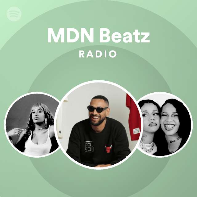 MDN Beatz Radio | Spotify Playlist