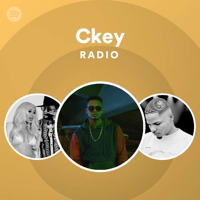 Ckey Radio - playlist by Spotify | Spotify