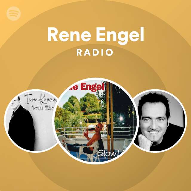 Rene Engel Radio | Spotify Playlist