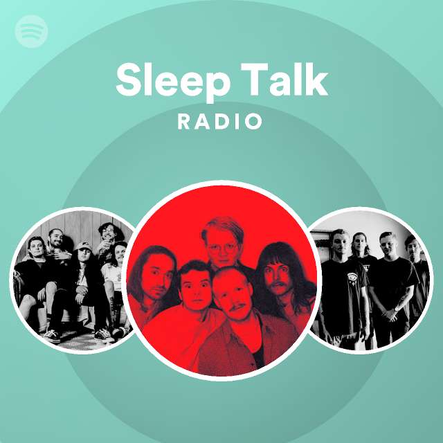 Sleep Talk | Spotify