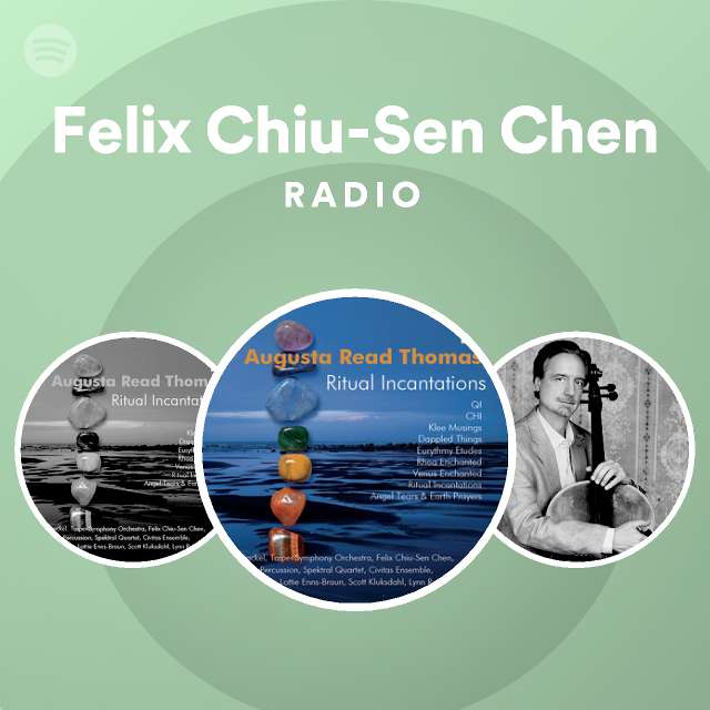 Felix Chiu-Sen Chen Radio - playlist by Spotify | Spotify